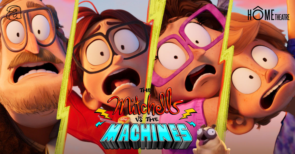 The Mitchells vs. the Machines : เพราะโลกมันกว้าง คนที่บ้านจึงสำคัญ