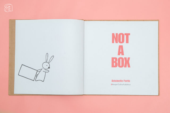 NOT A BOX นิทานที่เตือนให้เราไม่ลืมจินตนาการในตัวเอง